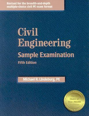 Civil Engineering Sample Examination by Michael R. Lindeburg | Goodreads