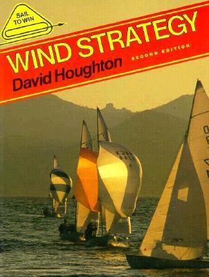 Wind Strategy by David Houghton | Goodreads