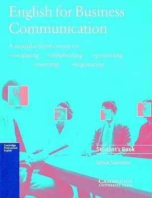 English for Business Communication Student's book by Simon Sweeney ...