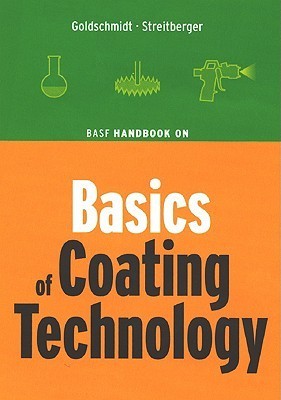 BASF Handbook On Basics of Coating Technology by Artur Goldchmidt ...
