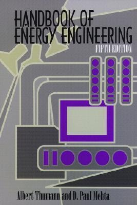Handbook of Energy Engineering (5th Edition) by Albert Thumann | Goodreads