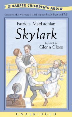 Skylark by Patricia MacLachlan | Goodreads