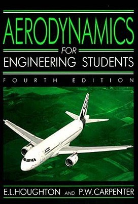 Aerodynamics for Engineering Students by E.L. Houghton | Goodreads