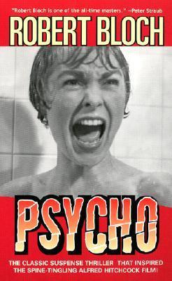 Psycho by Robert Bloch | Goodreads