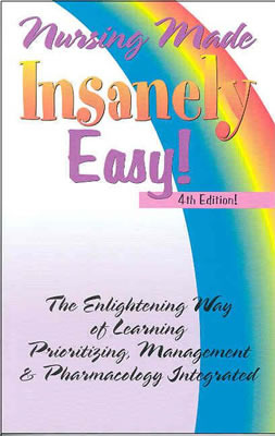 Nursing Made Insanely Easy! by Sylvia Rayfield | Goodreads