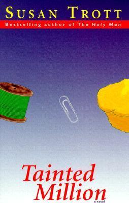 Tainted Million by Susan Trott | Goodreads