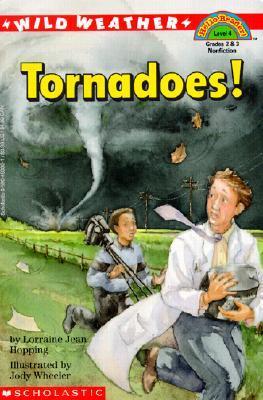 Wild Weather Tornadoes (Hello Reader!) by Lorraine Hopping | Goodreads