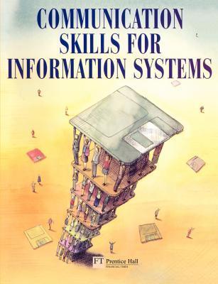 Communication Skills for Information Systems by Tony Warner | Goodreads