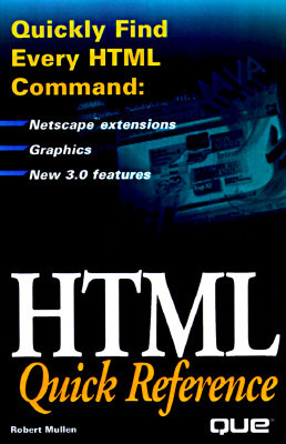 Html Quick Reference by Robert Mullen | Goodreads