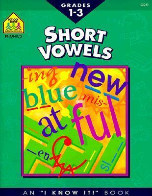 Phonics Short Vowels by School Zone | Goodreads