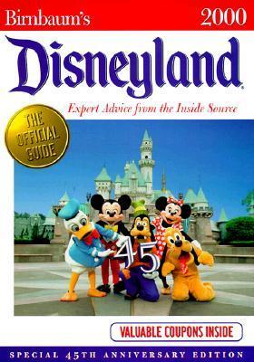 Birnbaum's Disneyland 2000 by Stephen Birnbaum | Goodreads