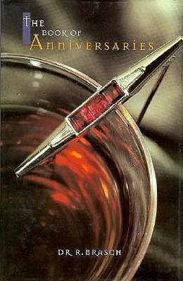 Book of Anniversaries by Rudolph Brasch | Goodreads