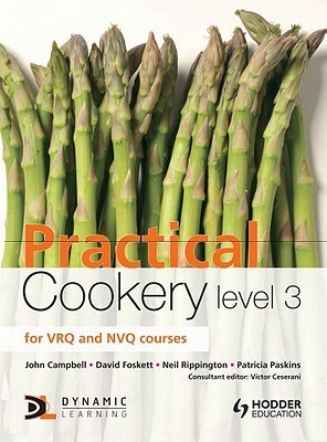 Practical Cookery, Level 3 by John Campbell | Goodreads