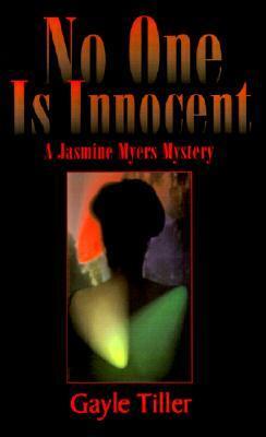 No One Is Innocent by Gayle Tiller | Goodreads