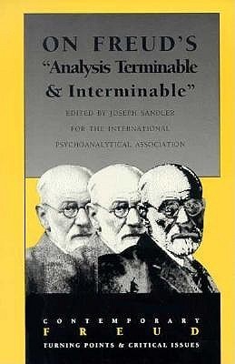 On Freud's Analysis Terminable and Interminable by Joseph Sandler ...