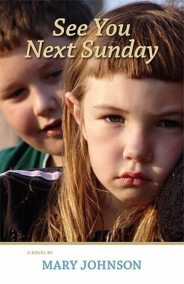 See You Next Sunday by Mary Ellen Johnson | Goodreads