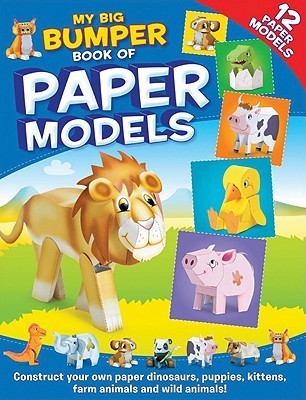 THE BIG BUMPER BOOK OF PAPER MODELS by Hinkler Studios | Goodreads