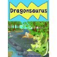 Dragonsaurus by Sharlene Alexander | Goodreads
