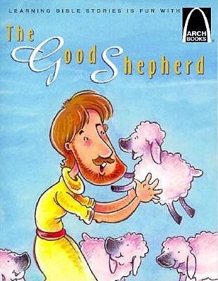 The Good Shepherd (Arch Books) by Arch Books | Goodreads