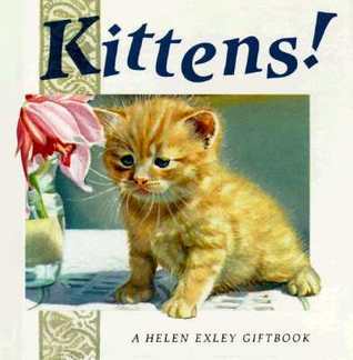 Kittens (Mini Square Books) by Helen Exley | Goodreads