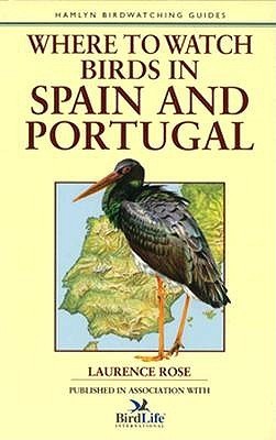 Where to Watch Birds in Spain and Portugal by Stackpole Books | Goodreads