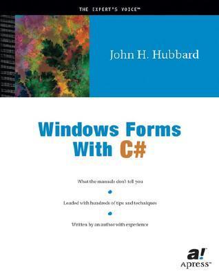 Windows Forms in C by John R. Hubbard | Goodreads