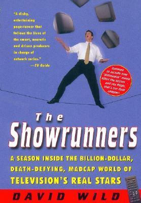 The Showrunners: A Season Inside the Billion-Dollar, Death-Defying ...