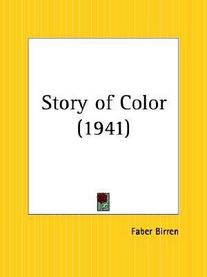 Story of Color 1941 by Faber Birren | Goodreads