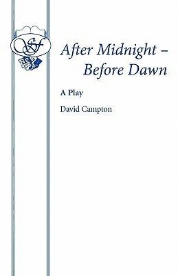 After Midnight - Before Dawn by David Campton | Goodreads