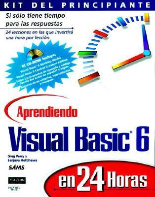 Aprendiendo Visual Basic 6 En 24 Horas by Perry Hettihewa | Goodreads