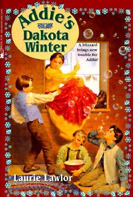 Addie's Dakota Winter (Addie Mills, #3) by Laurie Lawlor | Goodreads