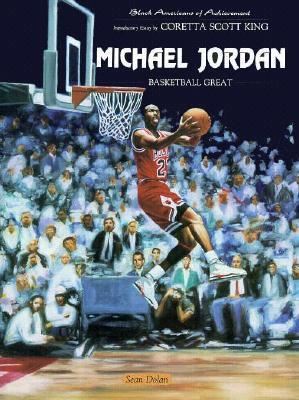 Michael Jordan (Black Americans of Achievement) by Sean J. Dolan ...