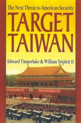 Target: Taiwan by Edward Timperlake | Goodreads