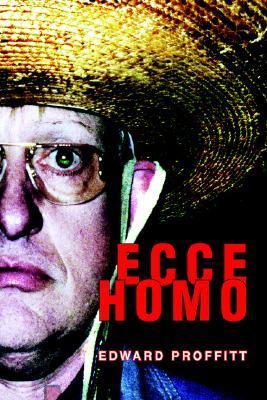 Ecce Homo by Edward Proffitt | Goodreads