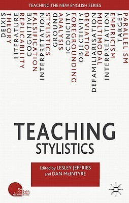 Teaching Stylistics (Teaching the New English) by Lesley Jeffries ...