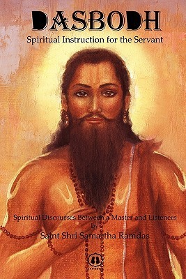 Dasbodh: Spiritual Instruction for the Servant by Samarth Ramdas ...