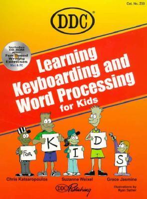 Learning Keyboarding and Word Processing for Kids by Chris ...