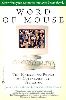 Word Of Mouse: The Marketing Power Of Collaborative Filtering by John ...