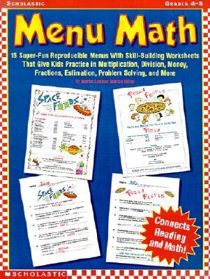 Menu Math: 15 Super-Fun Reproducible Menus With Skill-Building ...