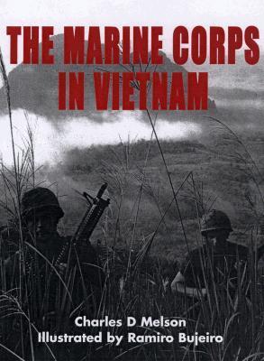 The Marine Corps in Vietnam (Trade Editions) by Charles D. Melson ...