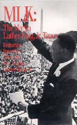 MLK: The Martin Luther King, Jr. Tapes by Jerden Records | Goodreads