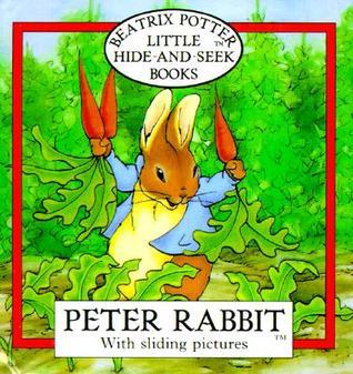 Peter Rabbit Little Hide-and-Seek by Beatrix Potter | Goodreads