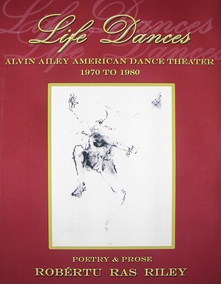 Life Dances Alvin Ailey American Dance Theater - Poetry Remembering the ...