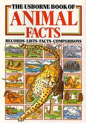 Usborne Book of Animal Facts by Anita Ganeri | Goodreads