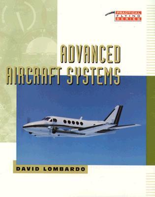 Advanced Aircraft Systems by David A. Lombardo | Goodreads