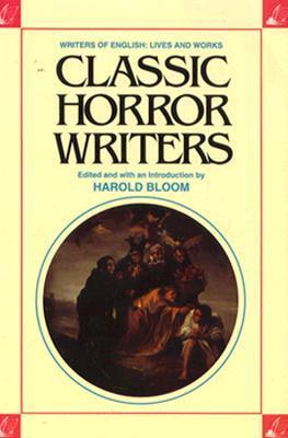 Classic Horror Writers by Harold Bloom | Goodreads