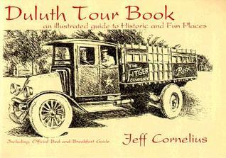 Duluth Tour Book: An Illustrated Guide to Historic and Fun Places by ...