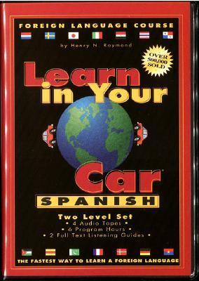 Learn in Your Car Spanish by Henry N. Raymond | Goodreads