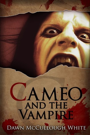 Cameo and the Vampire by Dawn McCullough-White | Goodreads