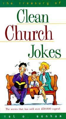 The Treasury of Clean Church Jokes by Tal D. Bonham | Goodreads